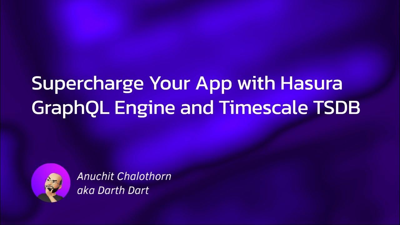 Dart แบบ Dart Dart Ep119 Hasura Graphql Engine And Tsdb With Timescale Youtube