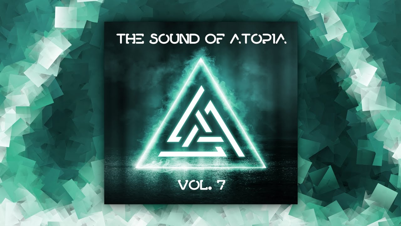 Progressive Psytrance Mix | ATOPIA - The Sound Of Atopia - Vol.7 - YouTube
