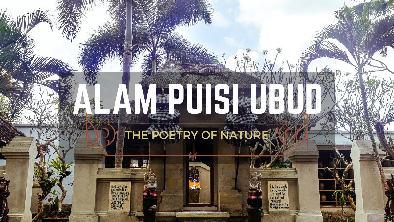 DISCOVER VILLA ALAM PUISI UBUD BALI | The Poetry Of Nature - YouTube