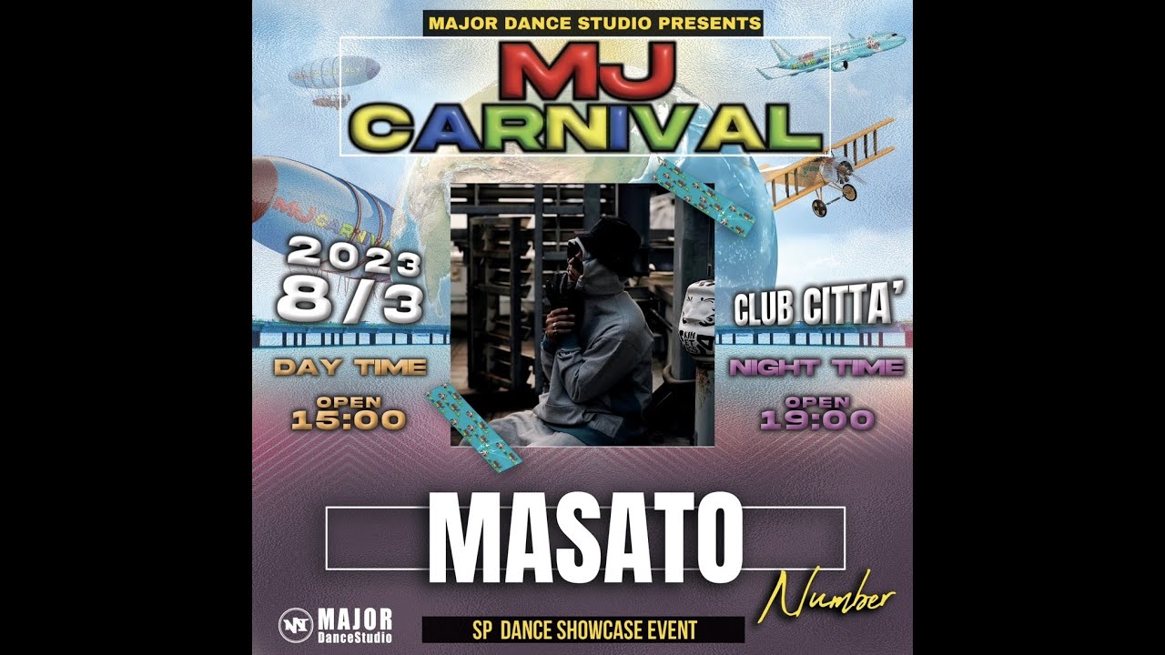 MASATO Number | MJ CARNIVAL | 2023/8/03 | @majordancetsudio - YouTube