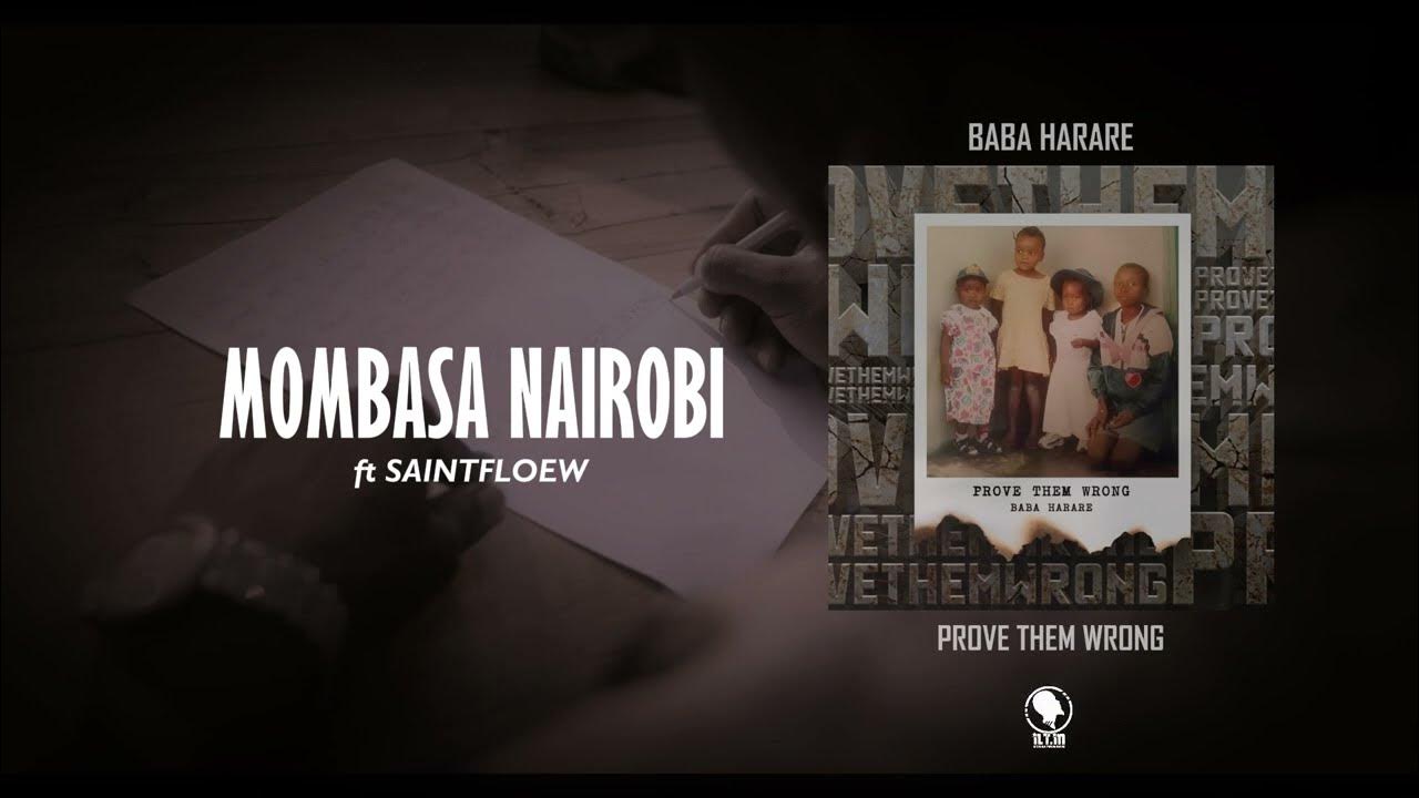 Baba Harare - Mombasa Nairobi ft Saintfloew - YouTube