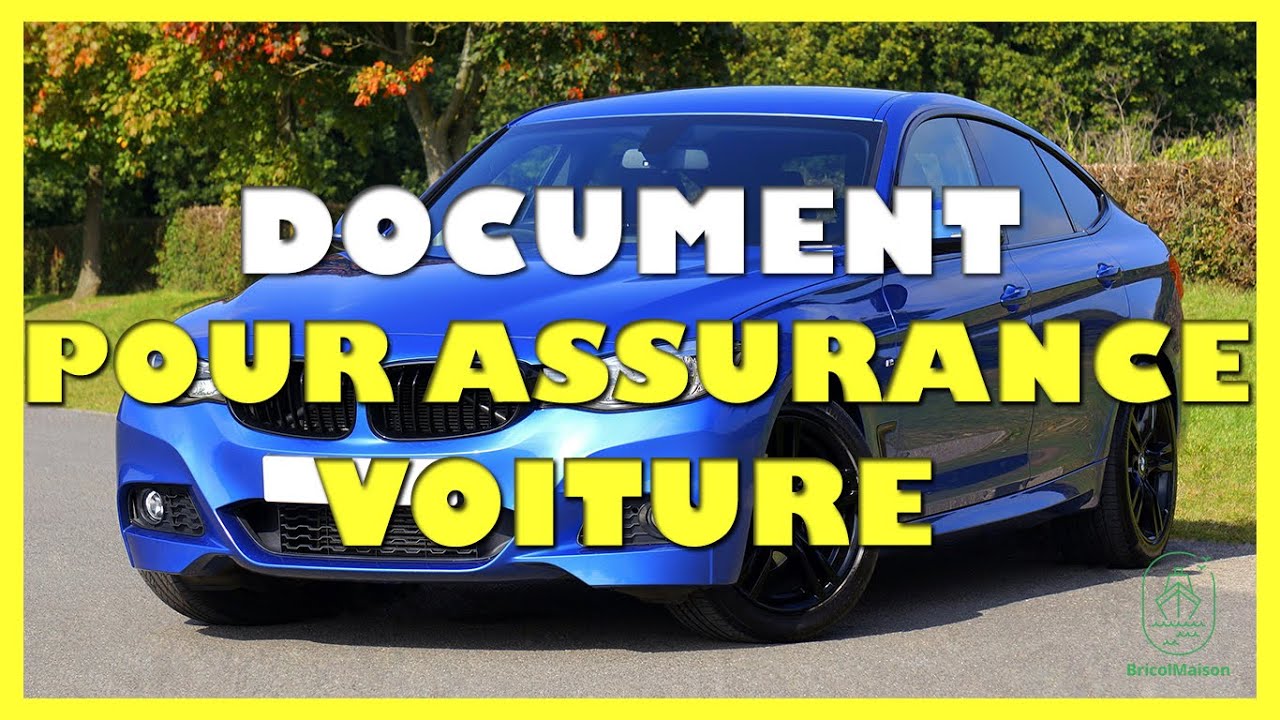 Quel document pour assurance voiture - YouTube
