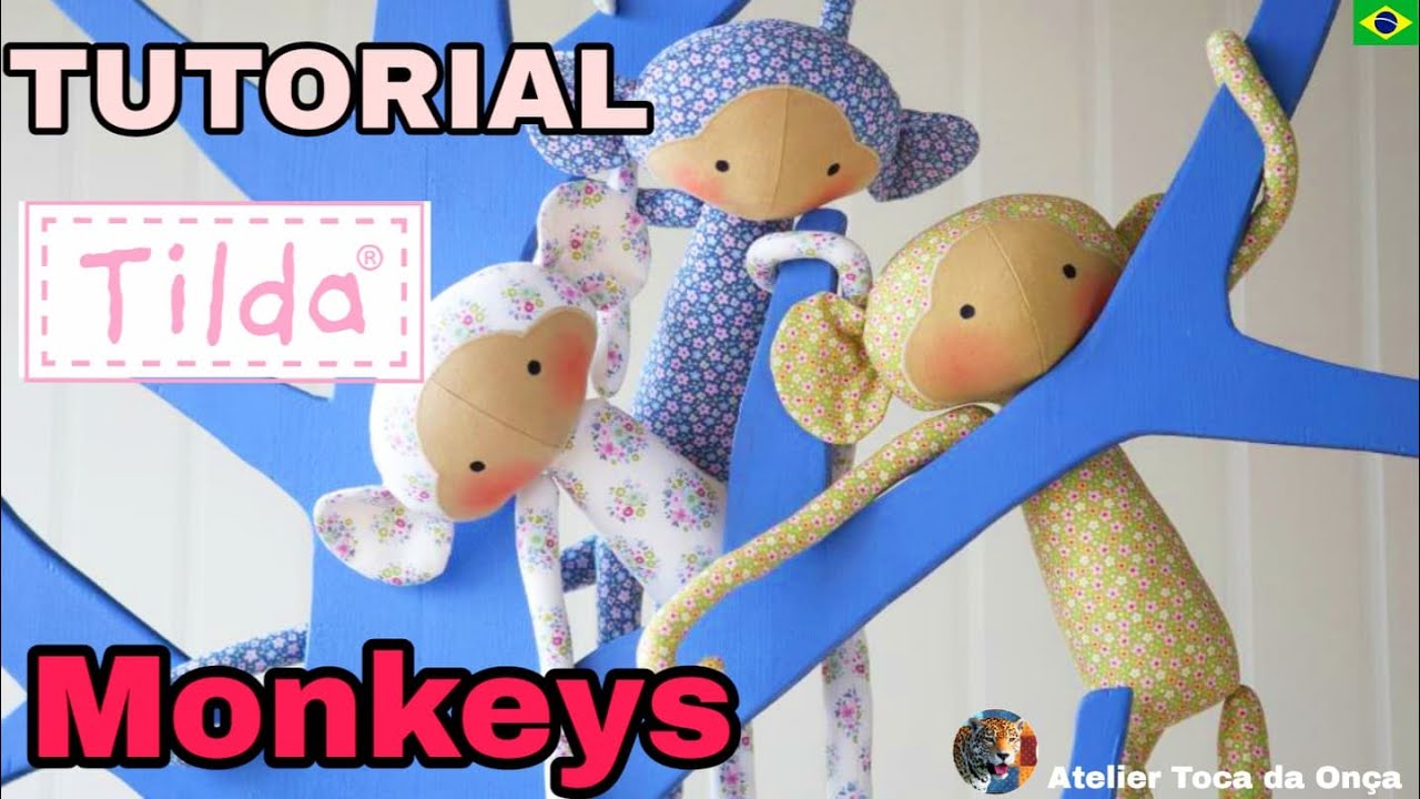 MACACO TILDA (TUTORIAL COMPLETO) Tone Finnanger/ Tilda's Friend's DIY Tilda Monkey| Passo-a ...