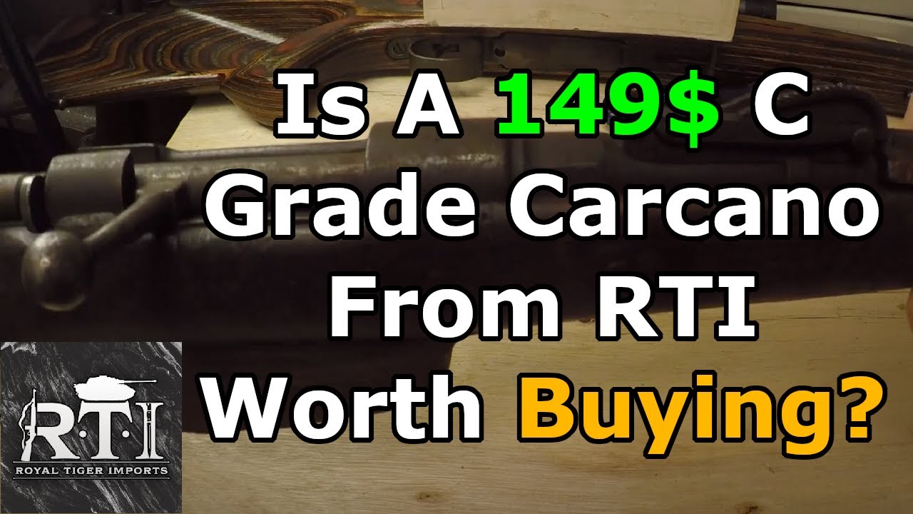 149$ C Grade 1891 Carcano Long Rifle Unboxing From Royal Tiger Imports ...