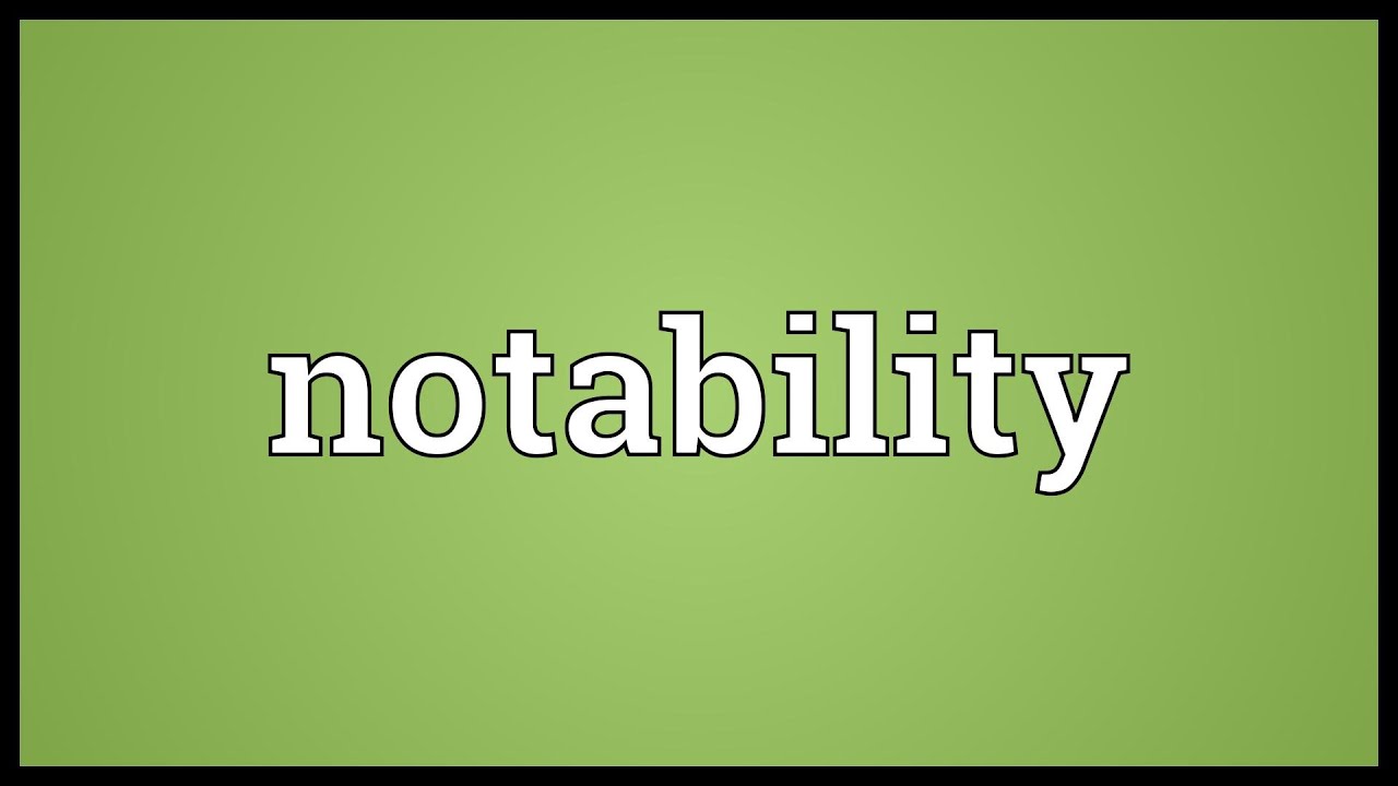 Notability Meaning YouTube notability-meaning-youtube