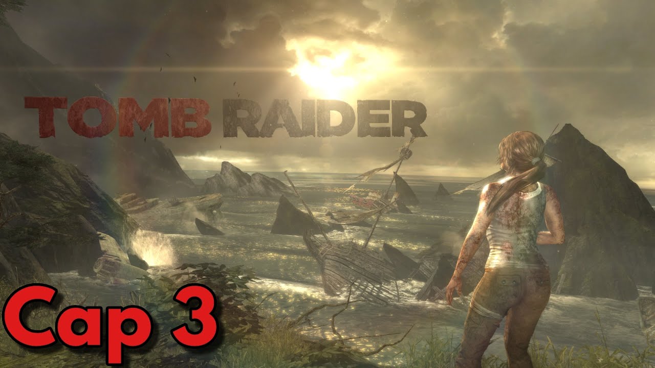 🔺Tomb Raider GOTY ||CAP 3 FINAL||🏹🏃🏽‍♀️ - YouTube