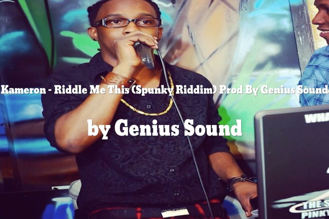 Kameron "Dnos" - Riddle Me This (Spunky Riddim) (Prod By Genius Sound ...