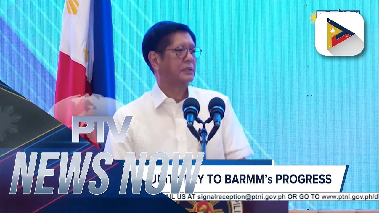 PBBM: Peace, unity key to BARMM's progress - YouTube