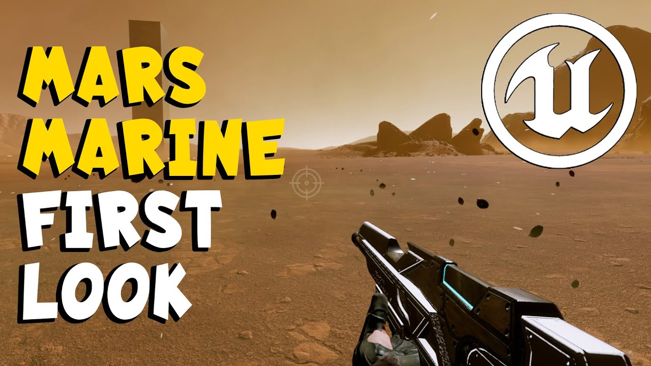 Mars Marine First Look UE5 FPS - Dev Diary Unreal Engine - YouTube