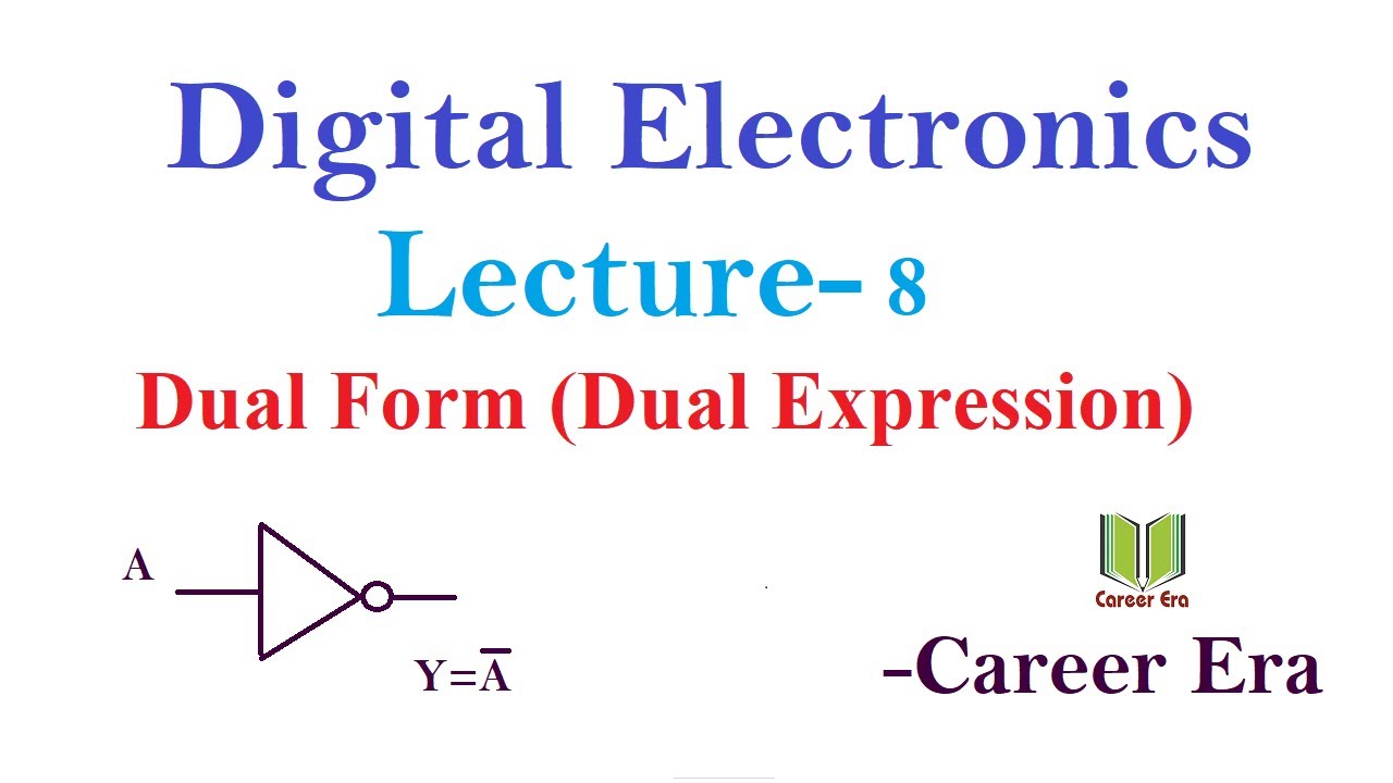 Dual Expression || Digital Electronics || Career Era || Lecture-8 - YouTube