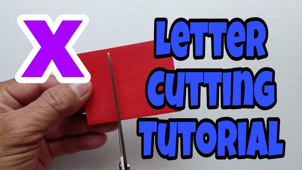 Letter cutting tutorial (X) #lettercutting - YouTube
