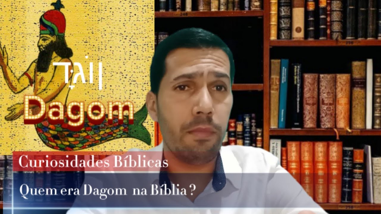Quem era Dagom na Bíblia? - YouTube