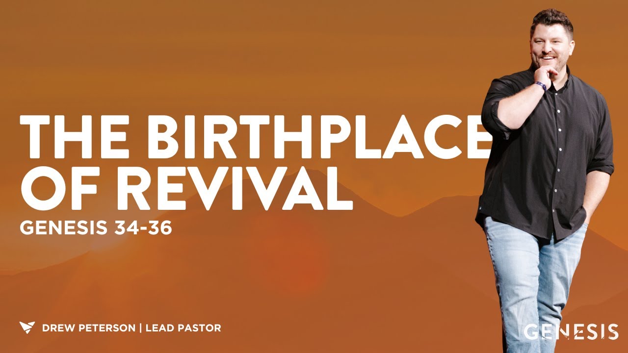 The Birthplace of Revival | Pastor Drew Peterson | Vibrant a Christian ...