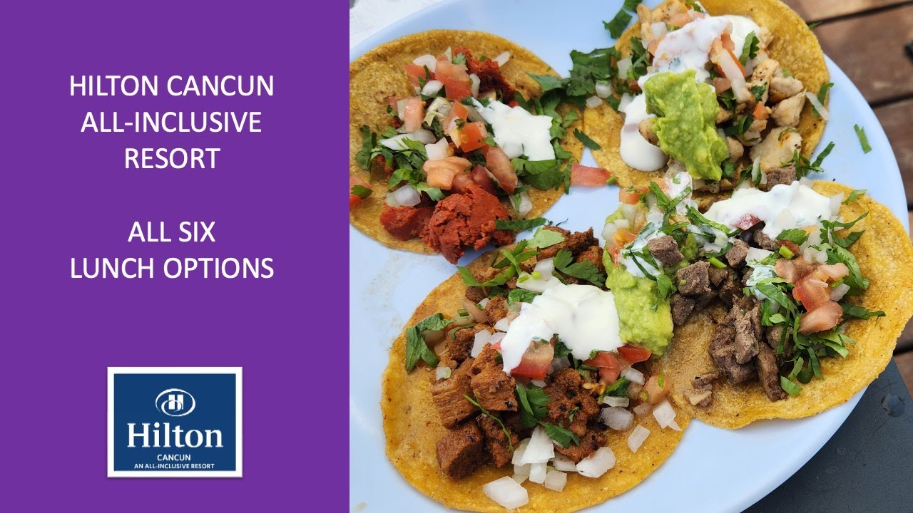 Lunch at the Hilton Cancun All Inclusive Resort - YouTube