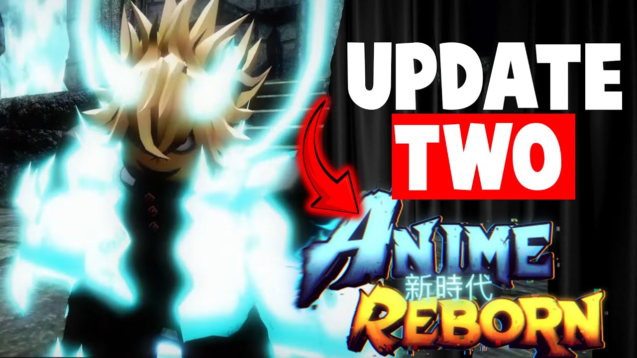 ANIME REBORN UPDATE 2 RELEASE DATE - YouTube