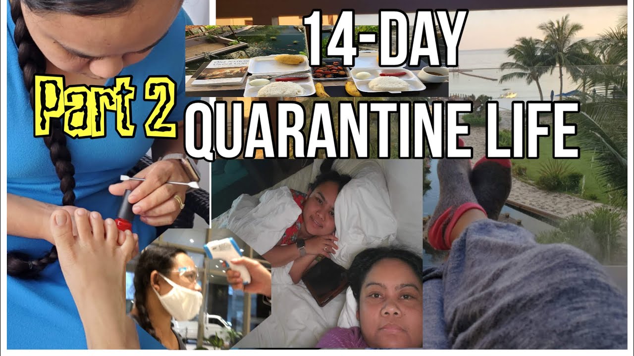 OUR 14-DAY QUARANTINE PART 2| TRAVELING IN THE MIDST OF THE PANDEMIC ...