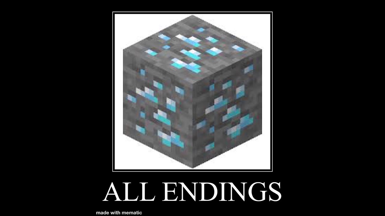 Mining to get some diamonds all endings meme - YouTube