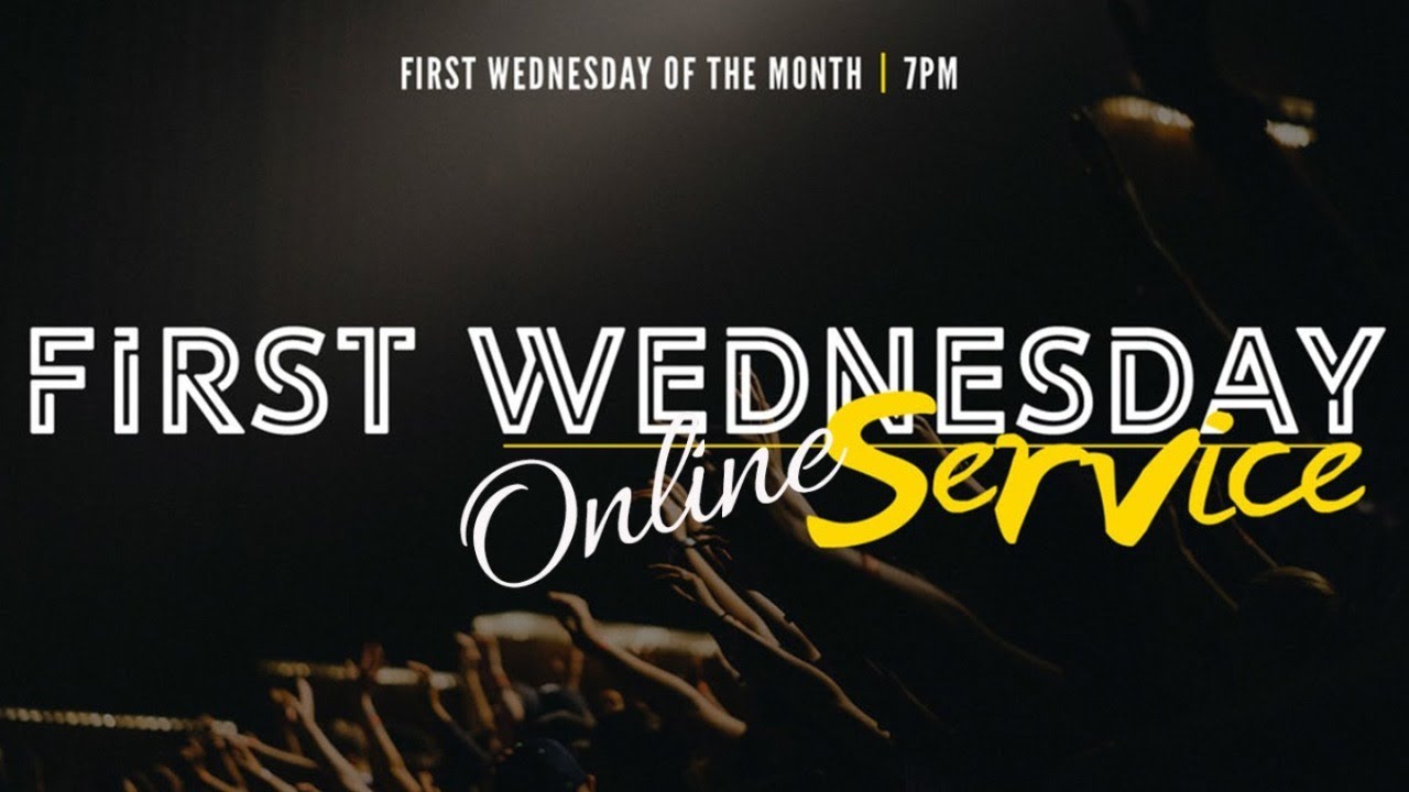 1st Wednesday Service - YouTube