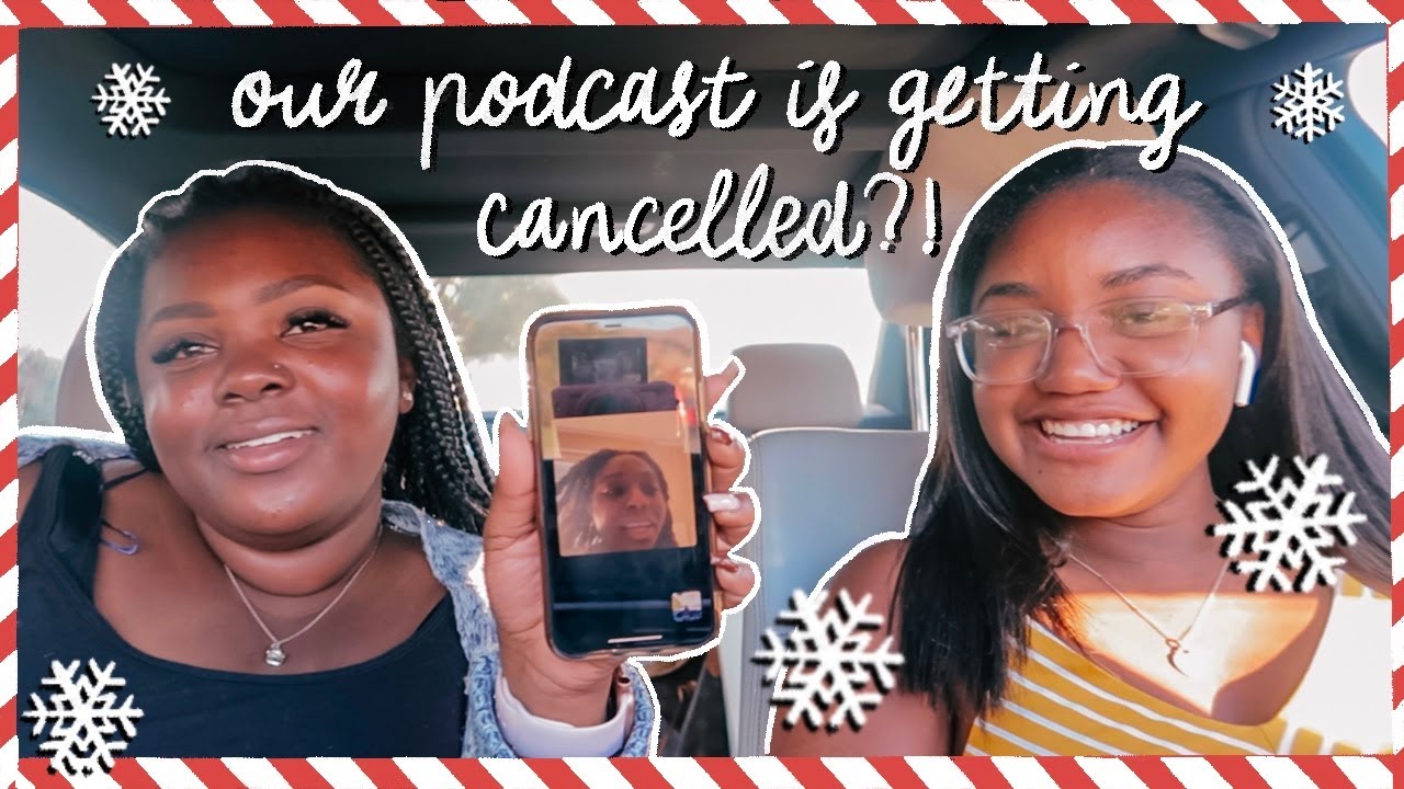 is our podcast getting cancelled?!?! | VLOGMAS DAY 4 - YouTube