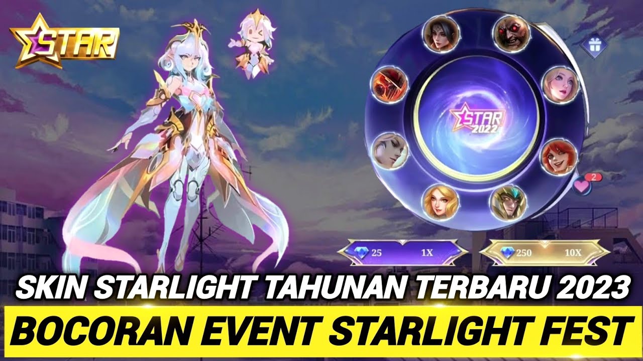 SKIN STARLIGHT TAHUNAN SUDAH RILIS !! BOCORAN EVENT STARLIGHT FEST 2023 & BOCORAN TIKET DRAW ...