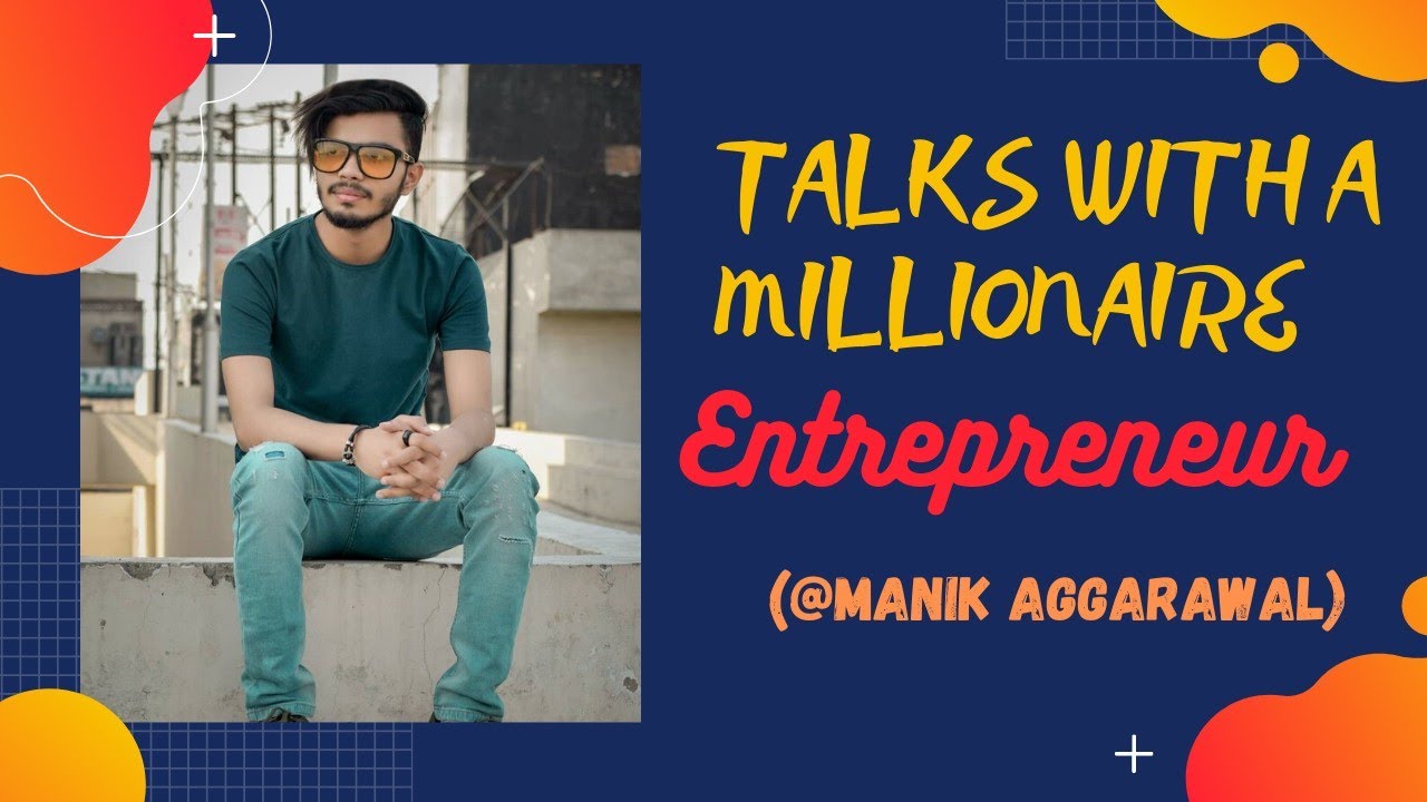 A Day With India's Millionaire entrepreneur || Talk With @Manik ...