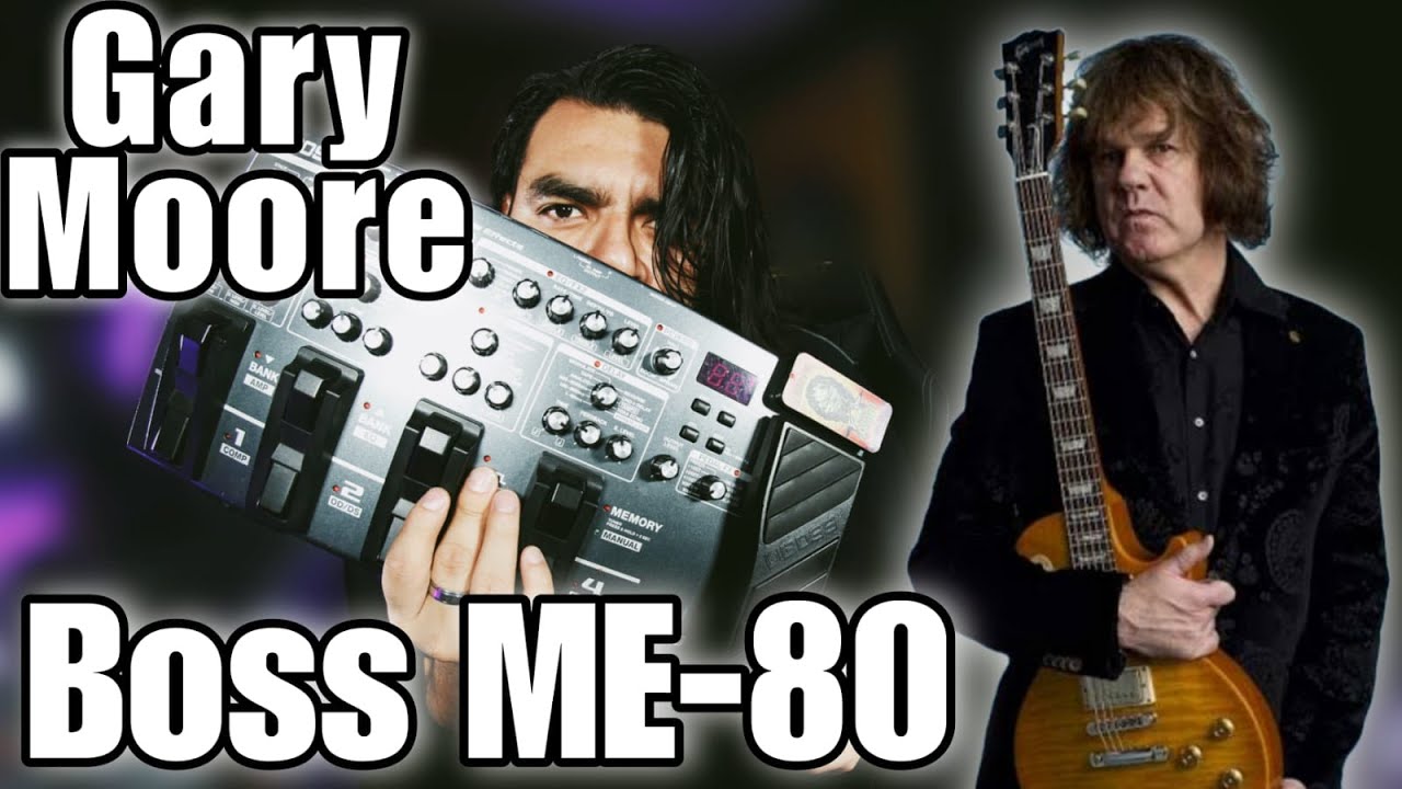Gary Moore - Emulando el tono de Gary Moore - [Boss ME-80] - YouTube