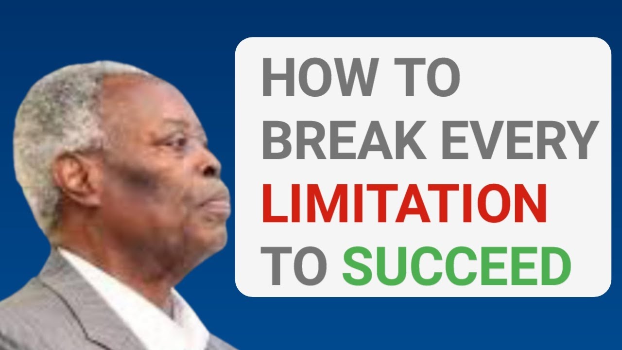 How To Break Every Limitation To Succeed - YouTube