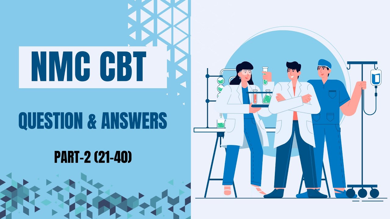 NMC CBT Mock Test 1 (21-40) MCQs Sample Questions Recent CBT Test - YouTube