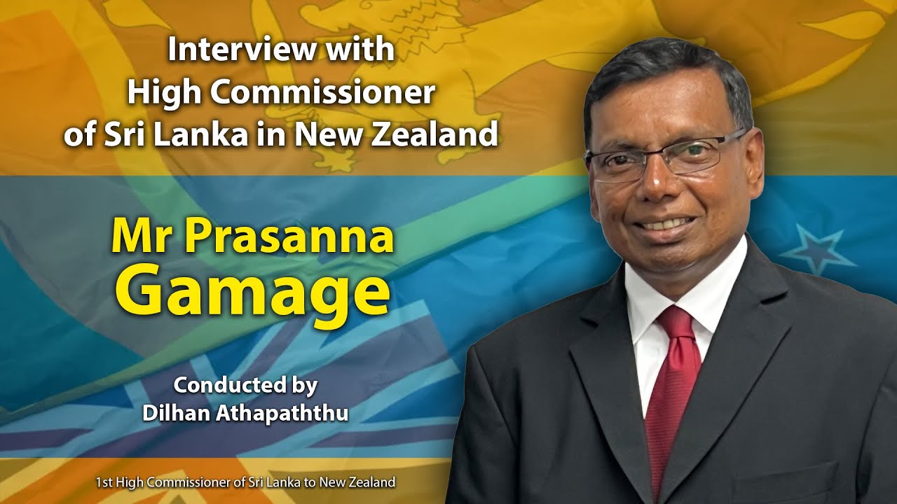 Interview with Mr Prasanna Gamage | High Commissioner of Sri Lanka to ...