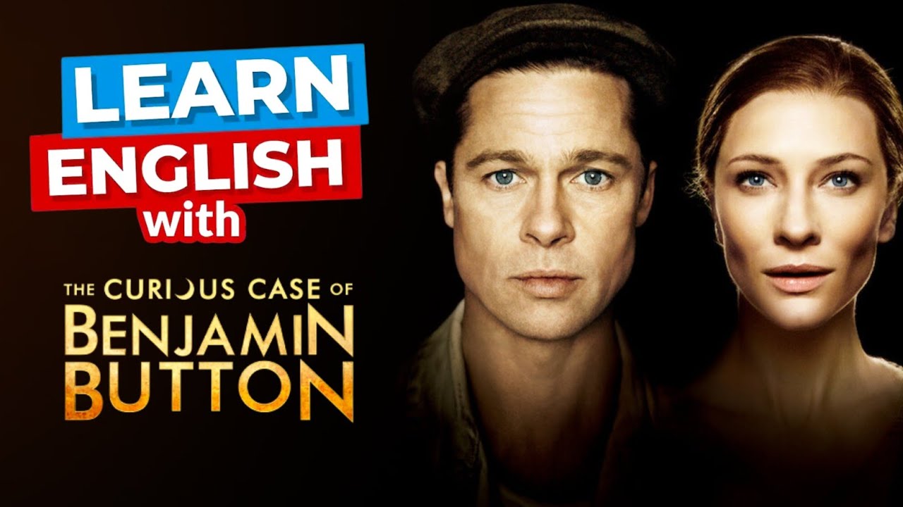 🌀 English story | the curious case of Benjamin button 2008 movie ...