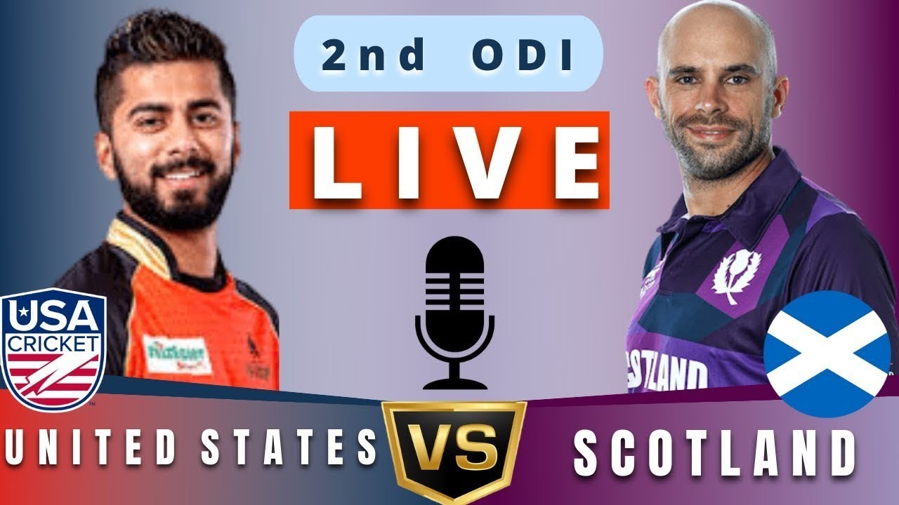 🔴LIVE : USA vs SCO - 2nd ODI Match || United States Vs Scotland ...