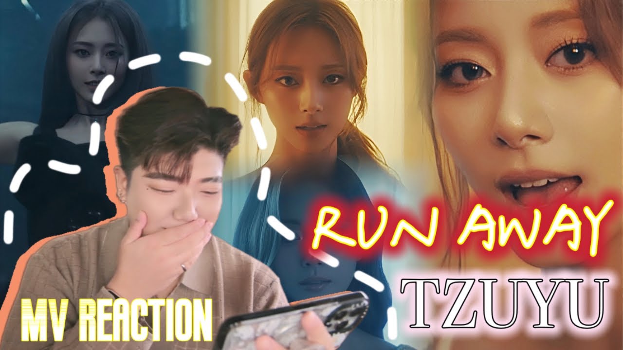 【REACTION】[ENG SUB] TZUYU “Run Away” MV Reaction｜周子瑜美貌再次提升｜出道九年终于迎来SOLO ...