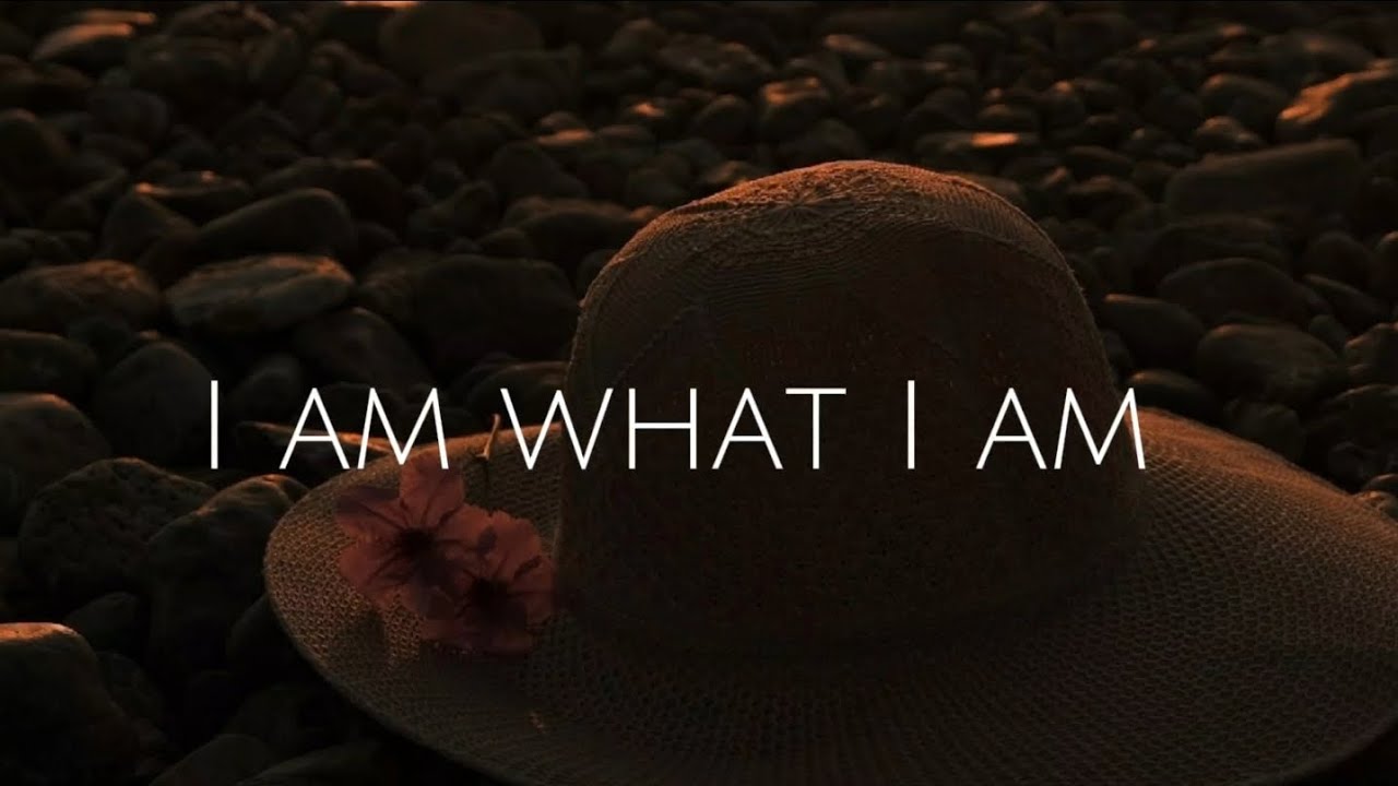 I am what I am - 52Hz (lyrics) - YouTube