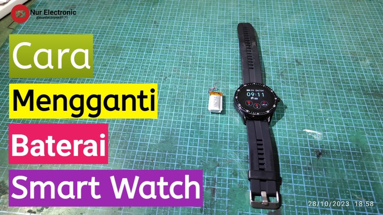 Cara mengganti Baterai Smart Watch - How to replace smart watch battery ...