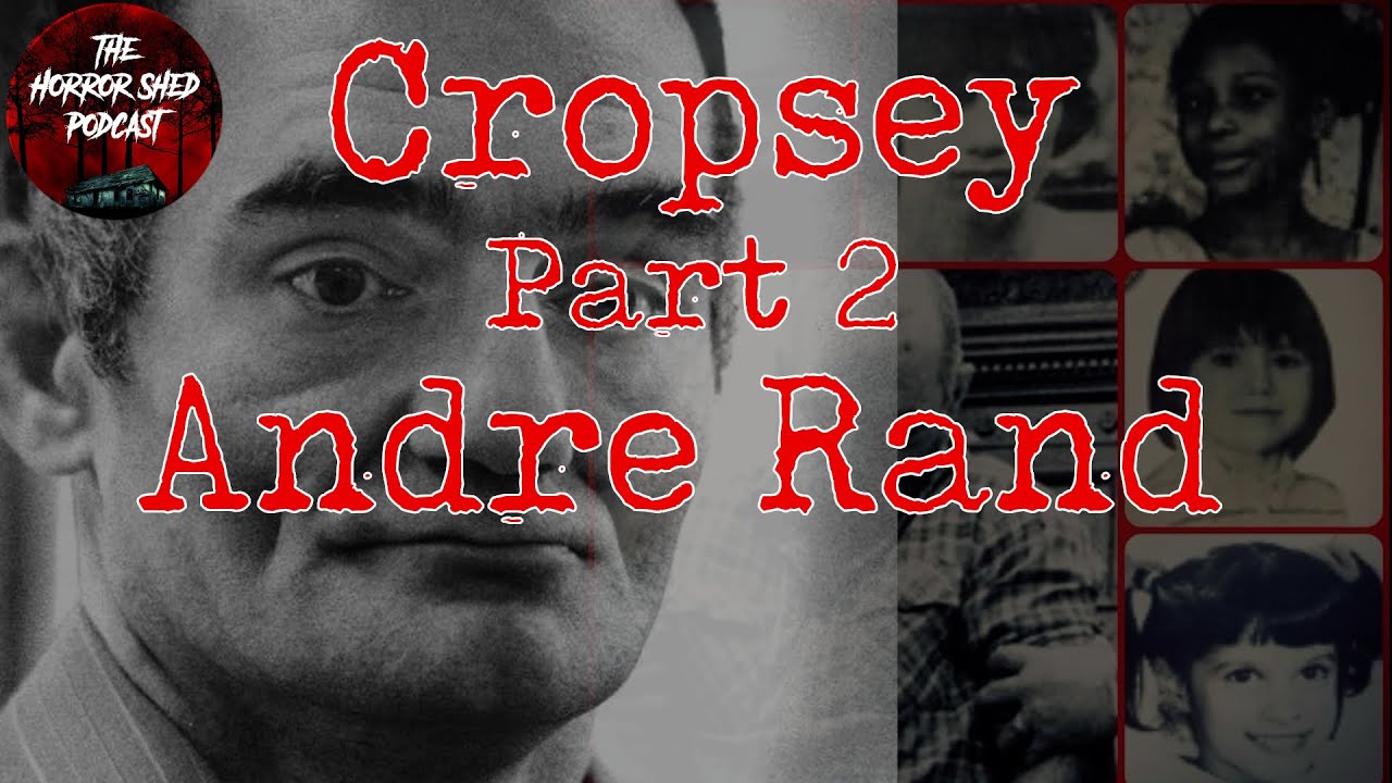 Episode 50: Andre Rand: Cropsey Part 2 - YouTube