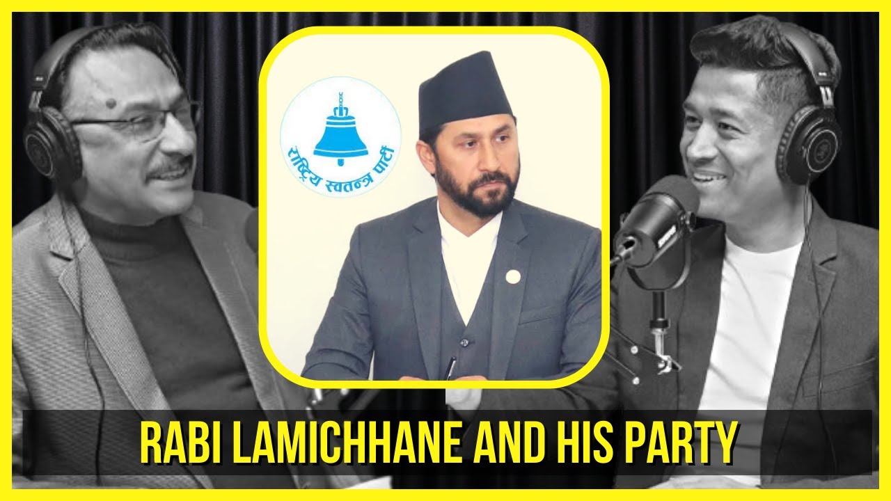 Rabi Lamichhane and his Political Party - Hari Sharan Lamichhane ...