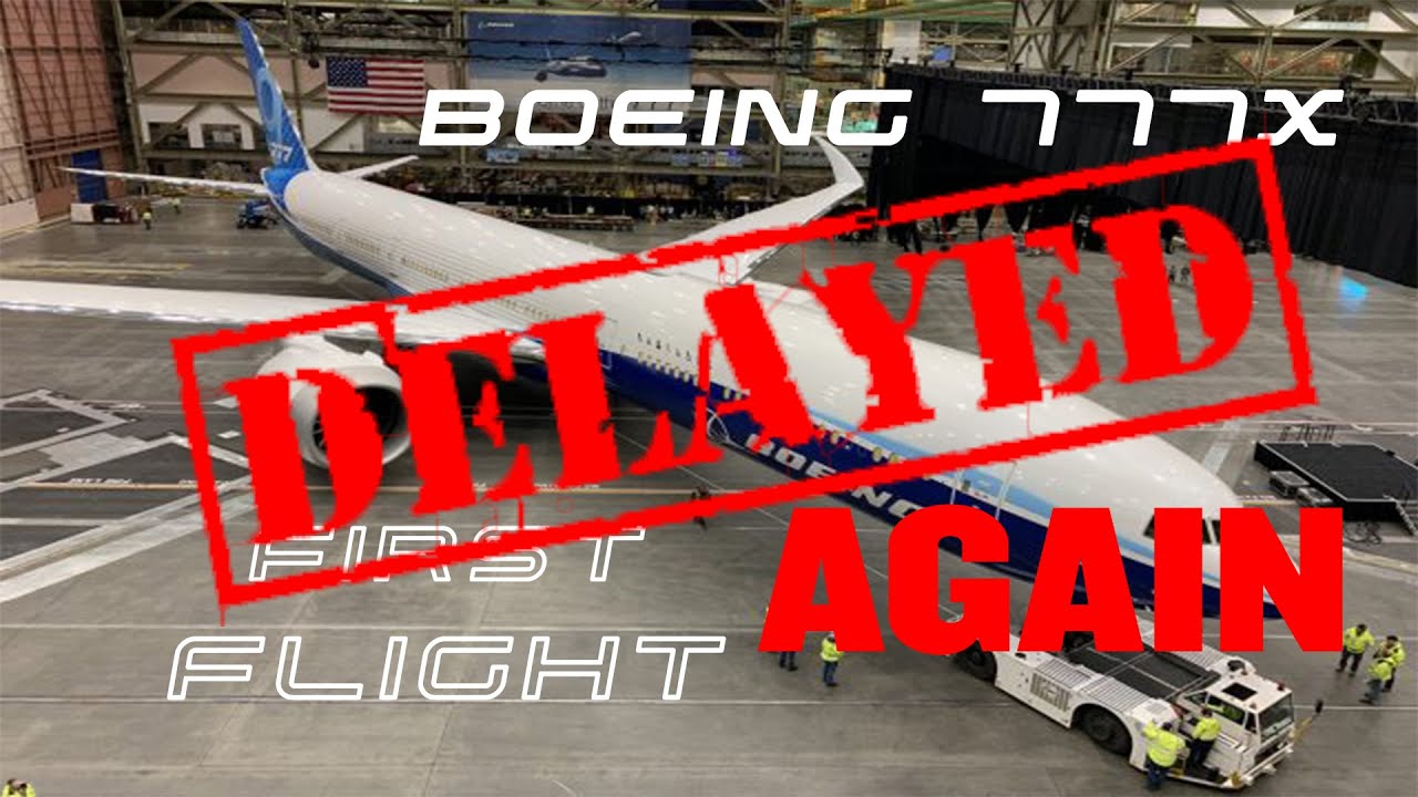 Boeing 777X inaugural flight (new update date) - YouTube