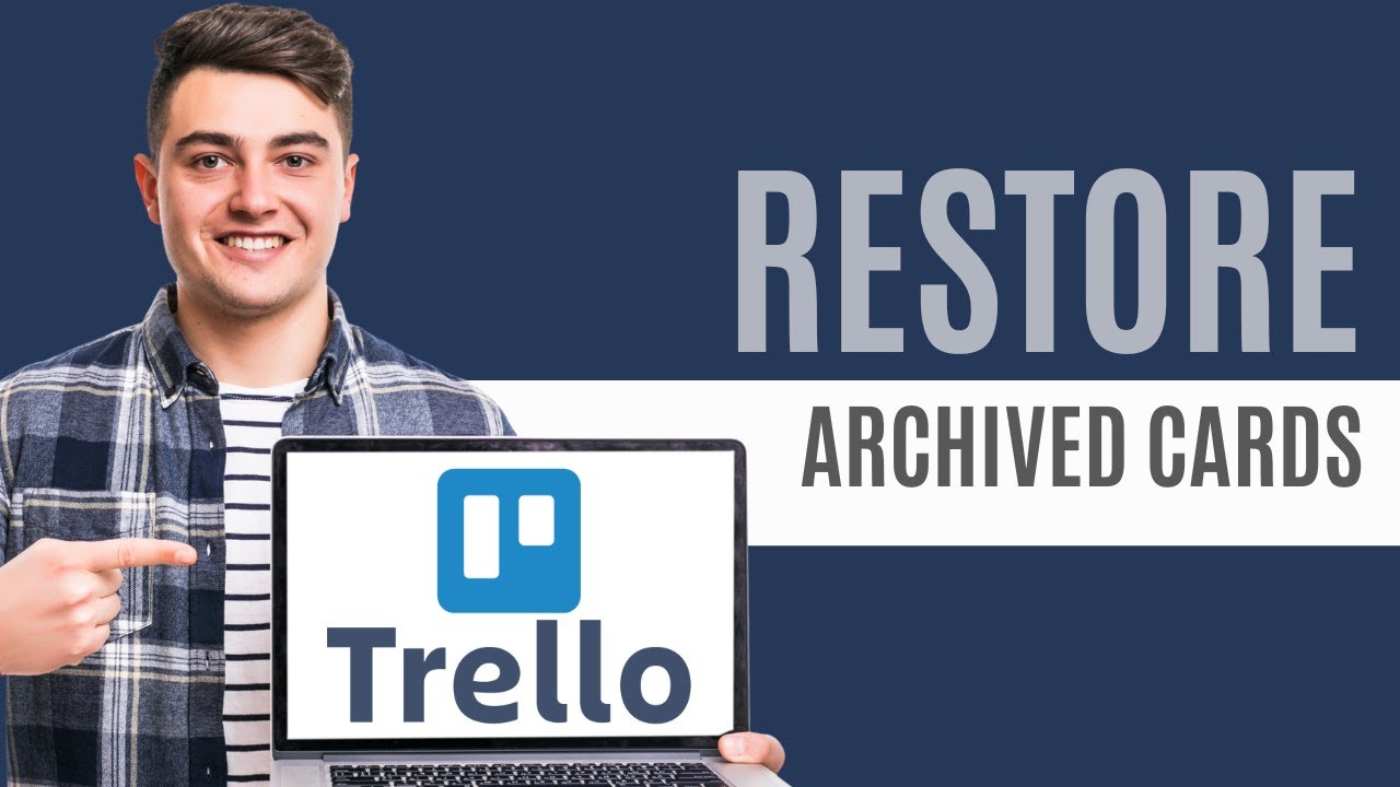 How To Restore Archived Cards In Trello | Quick Guide 2025 - YouTube