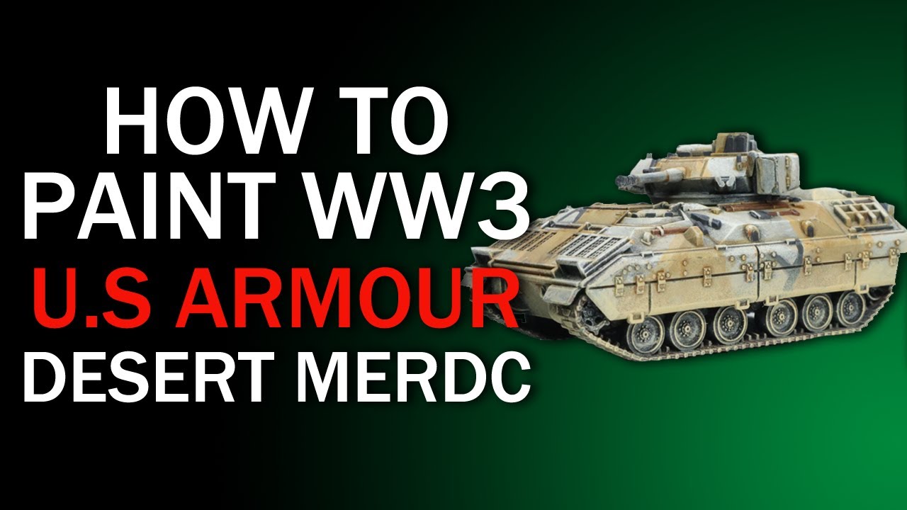 How To Paint U.S Armour - Desert MERDC: Flames of War WW3 Painting ...