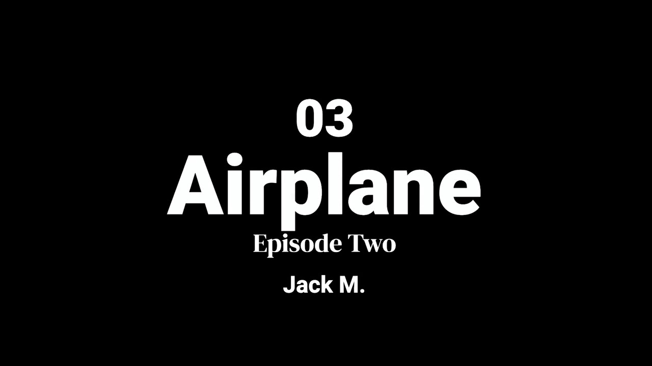 【Comprehensible Input】Airplane Episode Two Learn English! Topic ...