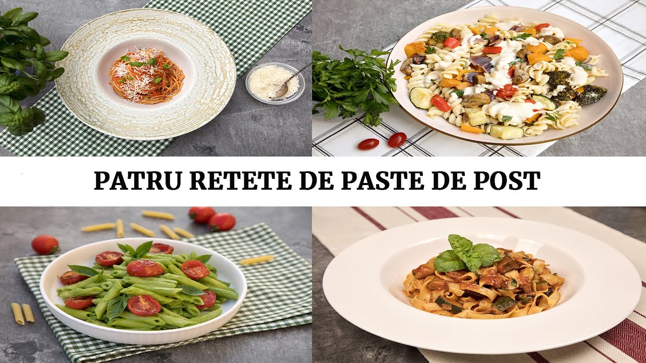 🍝 Patru retete paste de post. Retete de paste gustoase cu legume 🍄🥬🍆🧅 ...