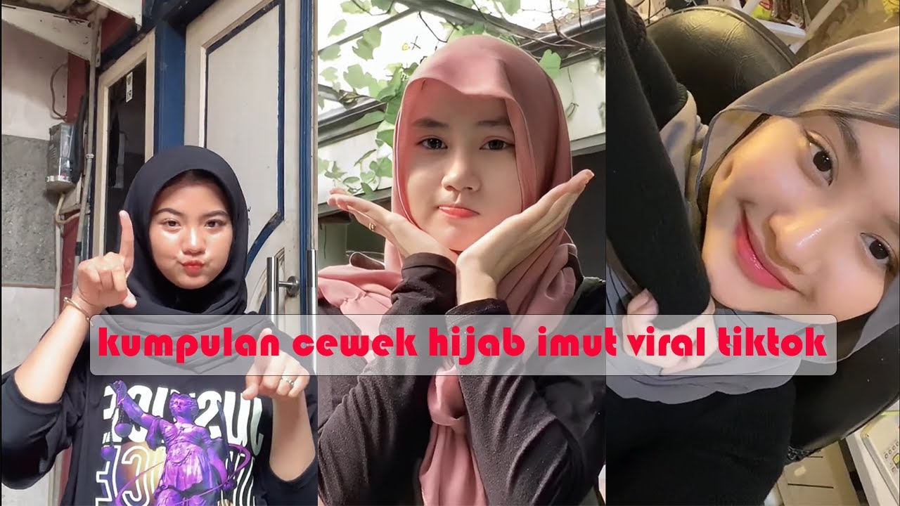 kumpulan cewek hijab manis pokoknya tiktok viral - YouTube