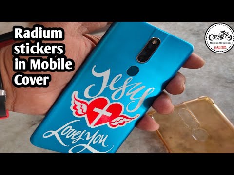 RADIUM STICKERS IN MOBILE COVER || UNIQUE CREATION RADIUM - YouTube