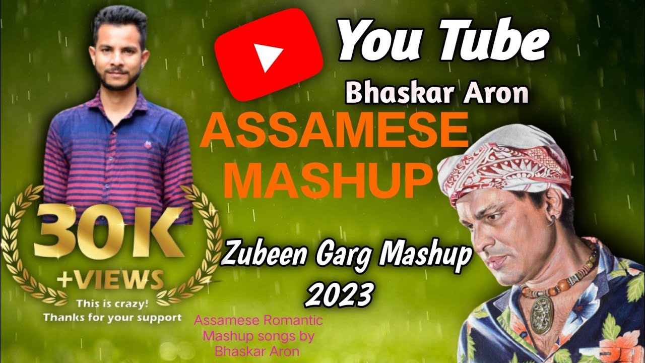 Assamese mashup Song By Bhaskar Saikia# Zubeen Garg cover song # ...