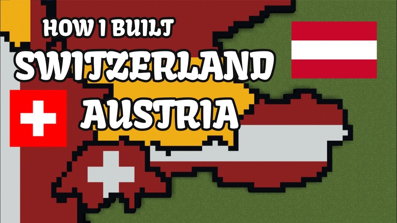 How I built Europe in Minecraft #4 | Switzerland 🇨🇭 and Austria 🇦🇹 ...