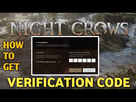 NIGHT CROWS Verification Code| How to get Verify Night Crows | How to Verify Night Crows game ...