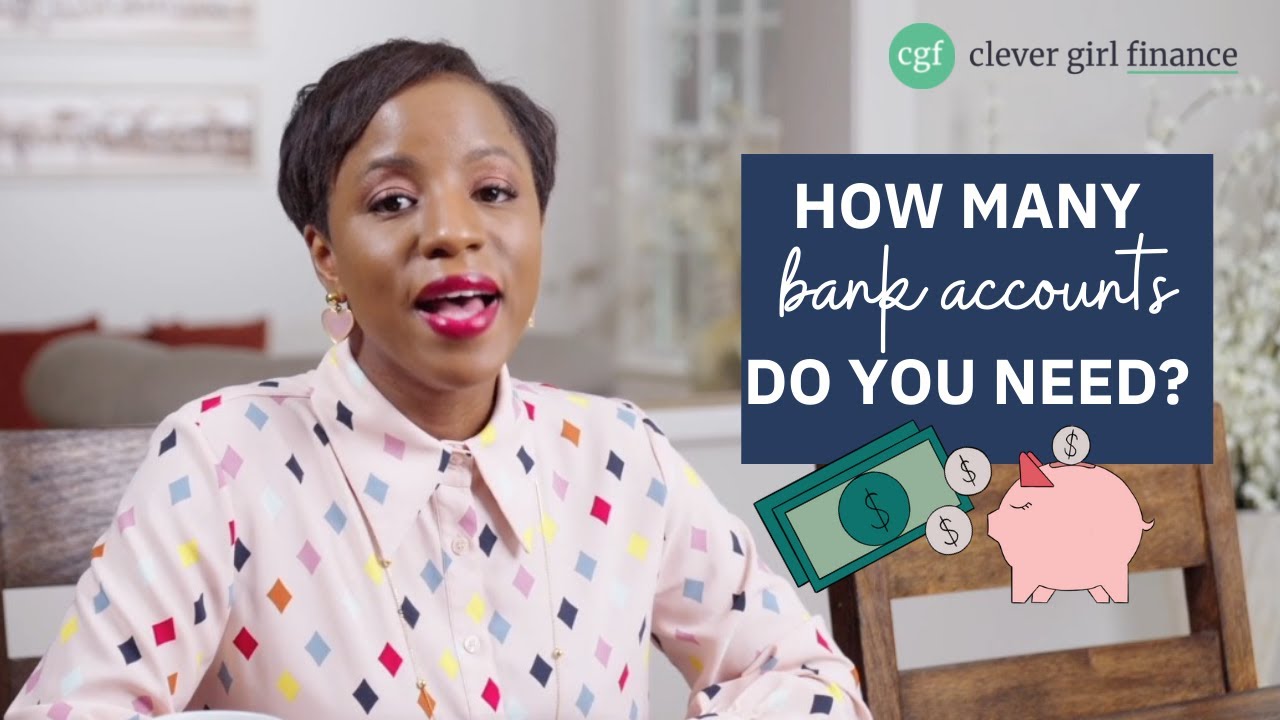 How Many Bank Accounts Should You Have Clever Girl Finance YouTube how-many-bank-accounts-should-you-have-clever-girl-finance-youtube