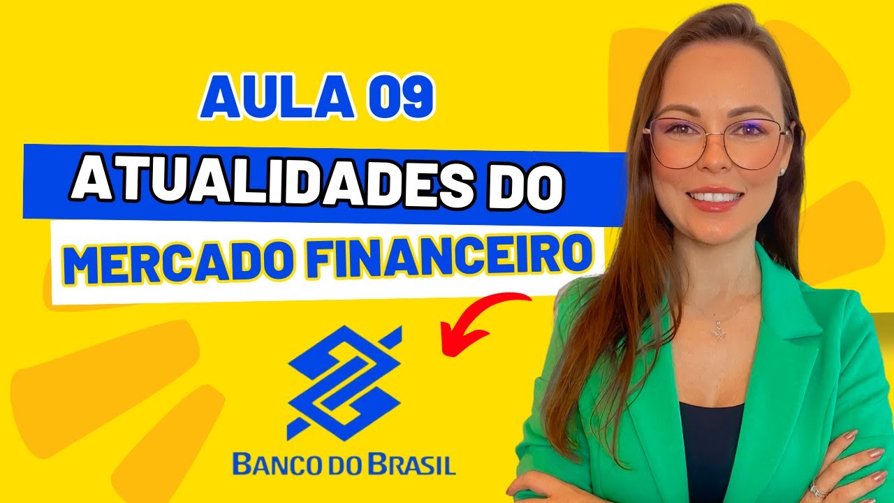 QUESTÕES ATUALIDADE DO MERCADO FINANCEIRO | CONCURSO BANCO DO BRASIL ...