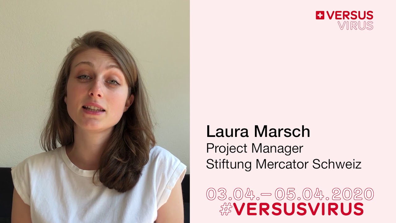 #VersusVirus – Supported by Laura Marsch (Stiftung Mercator Schweiz ...