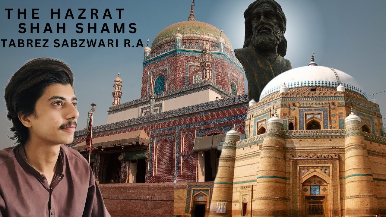 TOMB OF SHAH SHAMS TABREZ TOUR | Usama People | Vlogs - YouTube